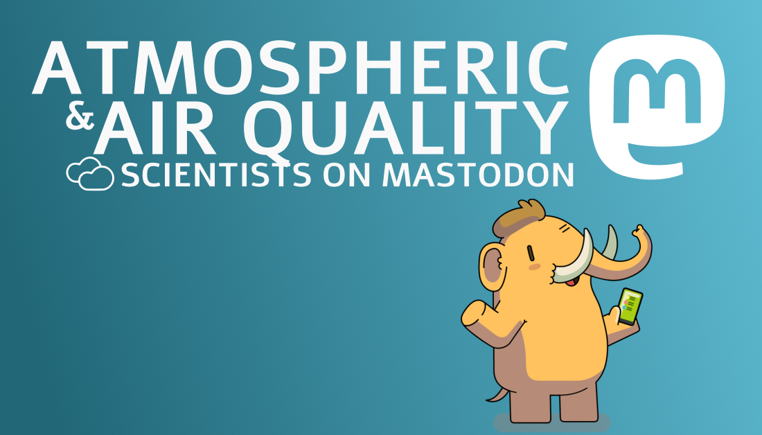 Atmospheric and air quality scientists on Mastodon